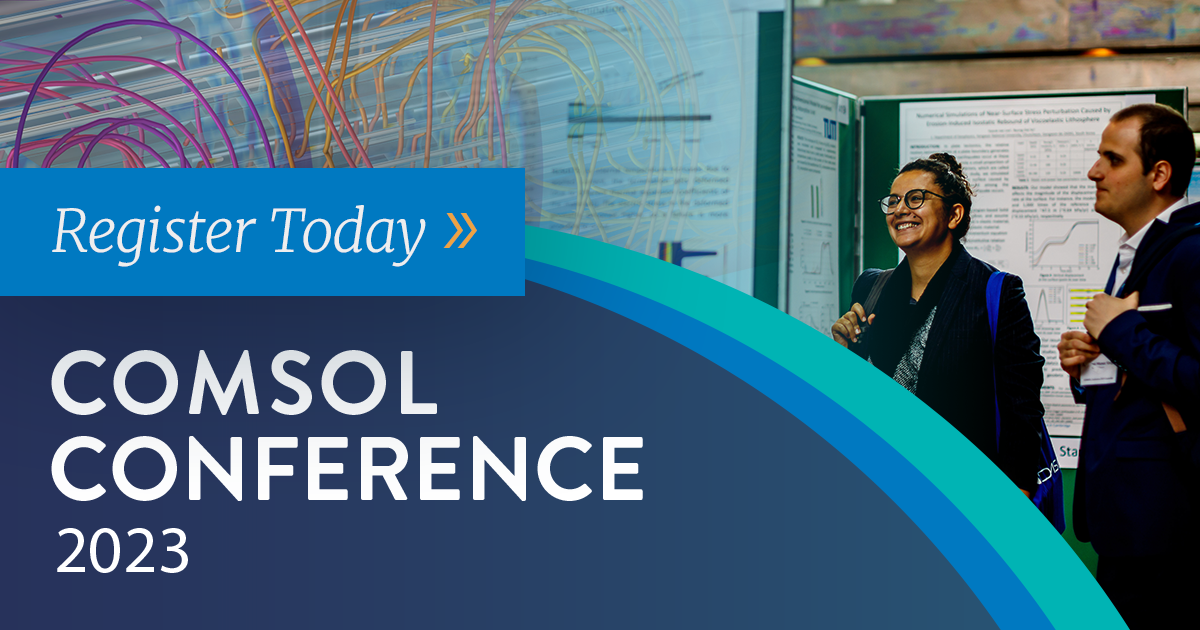 Register for the COMSOL Conference 2023